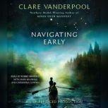 Download Navigating Early by Clare Vanderpool | AudiobooksNow.com