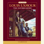 Download The Daybreakers by Louis L'Amour | AudiobooksNow.com