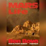 Download Mars Life by Ben Bova | AudiobooksNow.com