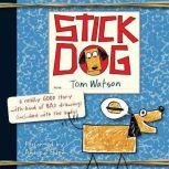 Download Stick Dog by Tom Watson | AudiobooksNow.com