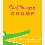 Download Chomp by Carl Hiaasen | AudiobooksNow.com