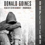 Download Dopefiend by Donald Goines | AudiobooksNow.com