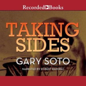 Download Taking Sides Audiobook by Gary Soto | AudiobooksNow.com