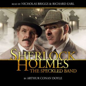 Download Sherlock Holmes - The Speckled Band Audiobook by Sir Arthur ...