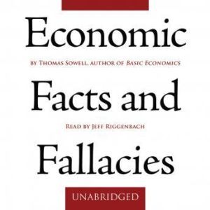 Download Economic Facts and Fallacies Audiobook by Thomas Sowell ...