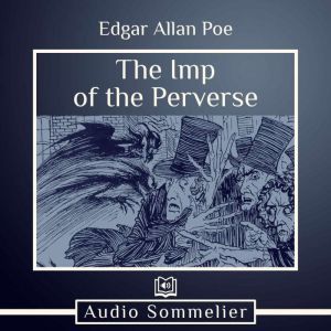Download The Imp of the Perverse Audiobook by Edgar Allan Poe ...