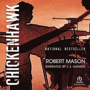 Download Chickenhawk Audiobook by Robert Mason | AudiobooksNow.com