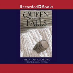Download Queen of the Falls Audiobook by Chris Van Allsburg ...