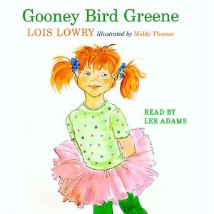 Download Gooney Bird Greene Audiobook by Lois Lowry | AudiobooksNow.com