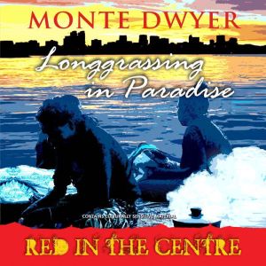 Longgrassing in Paradise - Audiobook Download | Listen Now!
