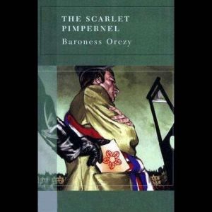 The Scarlet Pimpernel Audiobook by Emma Orczy read by