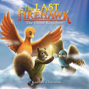 The Cloud Kingdom (The Last Firehawk #7) - Audiobook Download | Listen Now!