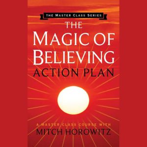 The Magic of Believing Action Plan - Audiobook Download | Listen Now!