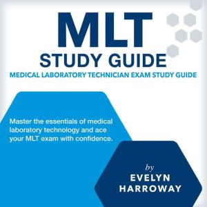 MLT Study Guide - Audiobook Download | Listen Now!
