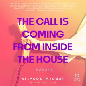 The Call Is Coming from Inside the House - Audiobook Download | Listen Now!