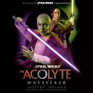 Star Wars: The Acolyte: Wayseeker - Audiobook Download | Listen Now!